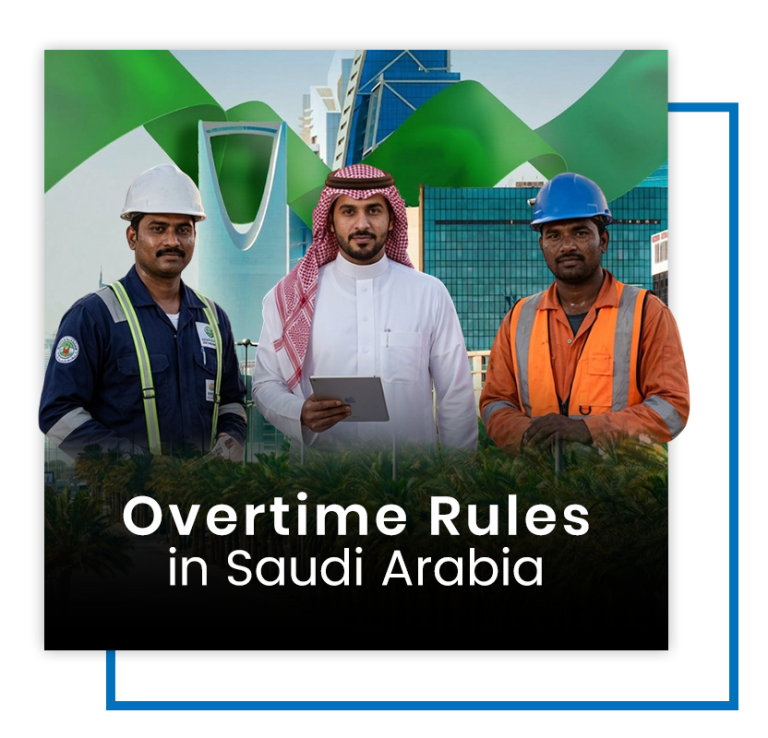Overtime Rules in Saudi Arabia: A Practical Compliance Guide for 2026 ...